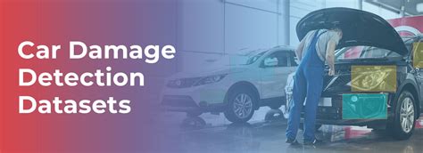 Ngalatih Modél Ai Sareng Dataset Detéksi Karusakan Mobil Macgence