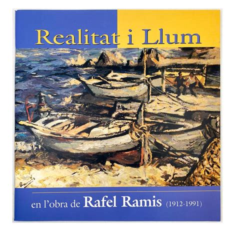 Realitat I Llum En Lobra De Rafel Ramis Museu De Lescala