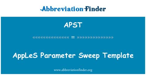 apst definition apples parameter sweep template abbreviation finder