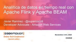 Analitica De Datos En Tiempo Real Con Apache Flink Y Apache BEAM PPT