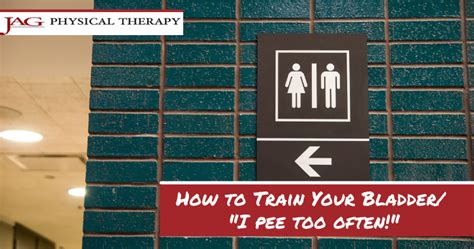 How To Train Your Bladder I Pee Too Often Jag Pt