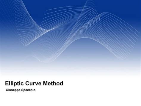 elliptic curve method di lenstra ppt