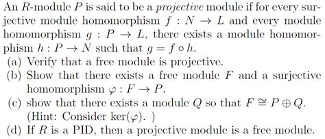 An R Module P Is Said To Be A Projective Module If