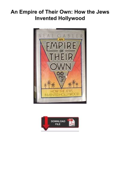 Download ⚡️pdf ️ An Empire Of Their Own How The Jews Invented Hollywood