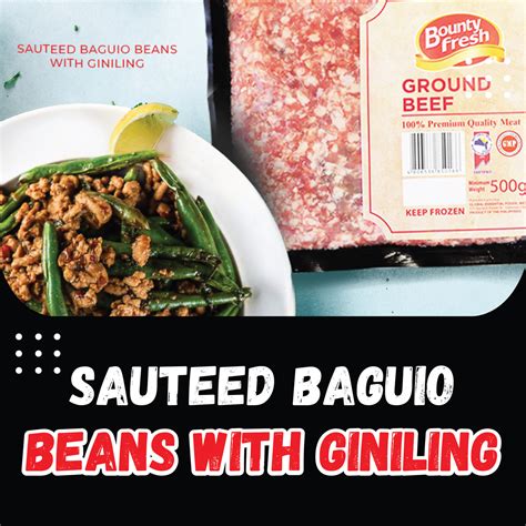 Sauteed Baguio Beans With Giniling Bounty Fresh Market