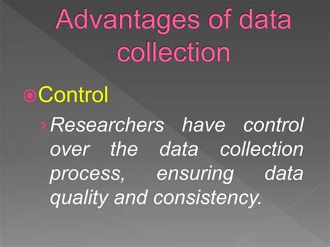 Data Collection Types Of Data Advantages And Disadvantages Pptx Science