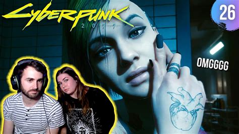 Romancing Judy 😍 Part 26 Cyberpunk 2077 Walkthrough Youtube