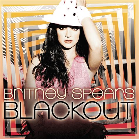 Britney Spears Blackout Lyrics And Tracklist Genius