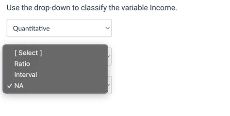 solved use the drop down to classify the variable