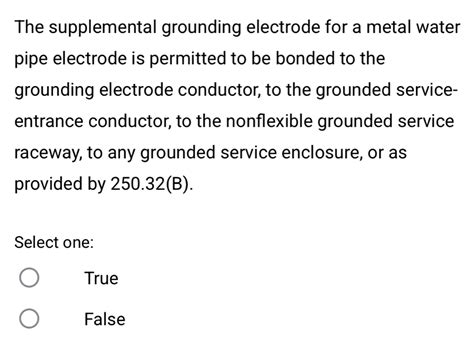 Solved The Supplemental Grounding Electrode For A Metal Water Pipe