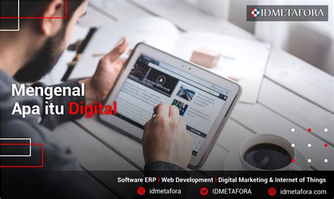 Digital Adalah Pengertian Sejarah Dan Manfaatnya Idmetafora