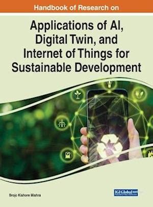 Få Handbook of Research on Applications of AI Digital Twin and