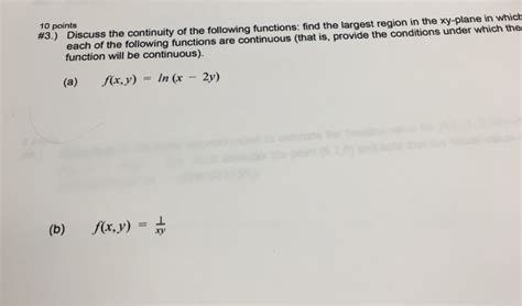 Solved 10 Points 3 Discuss The Continuity Of The