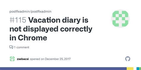 Vacation Diary Is Not Displayed Correctly In Chrome Issue 115
