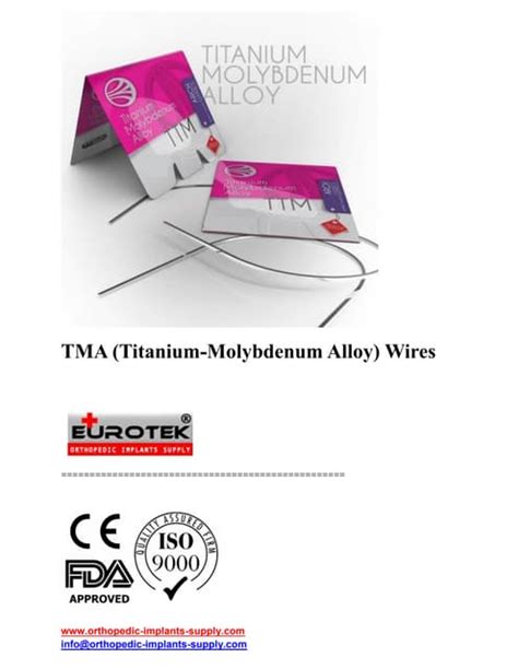 Tma Titanium Molybdenum Alloy Wires Pdf