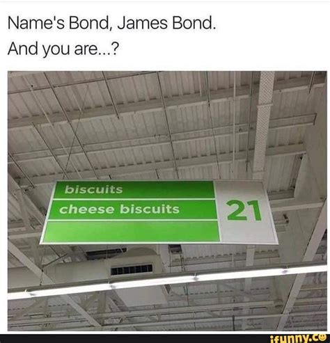 Names Bond James Bond And You Are Ifunny Memes Lustige
