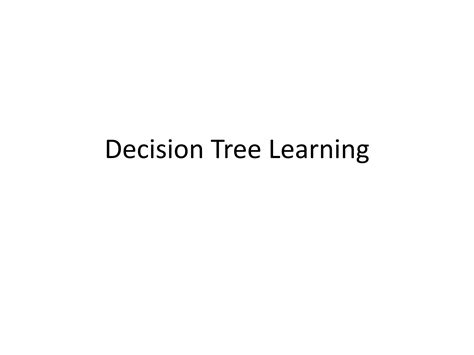 Descision Making Descision Making Decision Tree Pptx