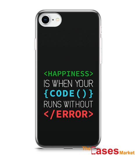 Capa De Telemóvel Happiness Is When Your Code Runs Without Error The Cases Market