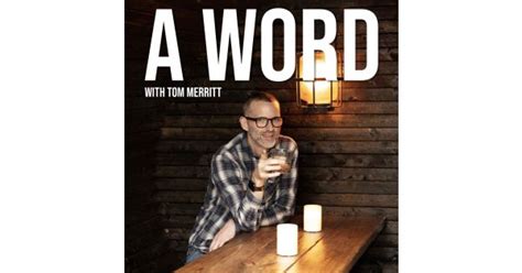 Podcast Brian Ibbott A Word With Tom Merritt Acast