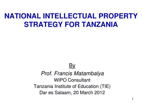 Ppt National Intellectual Property Strategy For Tanzania Powerpoint