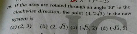 D Y 25 If The Axes Are Rotated Through An Angle 30° In The Clockwise