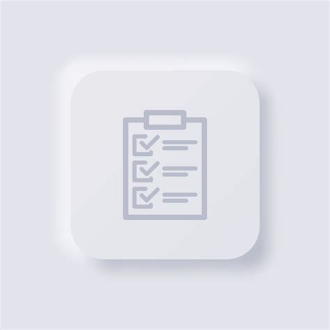 Checklist Form Icon White Neumorphism Soft Ui Design For Web Design