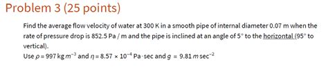 Solved Problem 3 25 Points Find The Average Flow Velocity