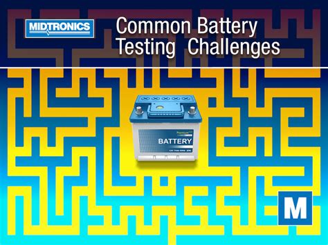Common Battery Testing Challenges And Solutions Midtronics