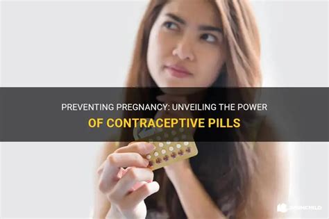 Preventing Pregnancy Unveiling The Power Of Contraceptive Pills