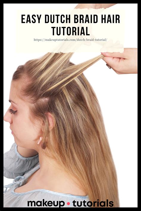 Fun Easy Dutch Braid Hair Tutorial
