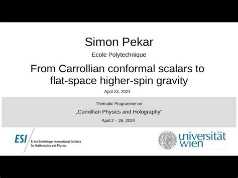 Free Video From Carrollian Conformal Scalars To Flat Space Higher Spin Gravity From Erwin