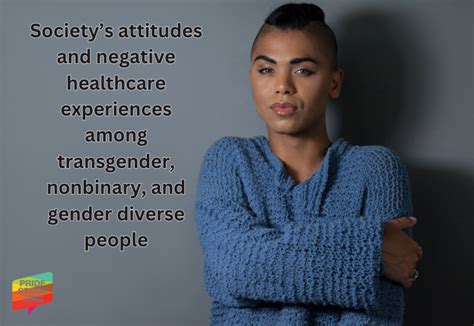 Societys Attitudes And Negative Healthcare Experiences Among