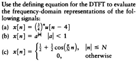 solved use the defining equation for the dtft to evaluate