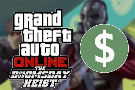 Gta 5 Online Doomsday Heist Payout All Hard Money Payouts And Bonus M