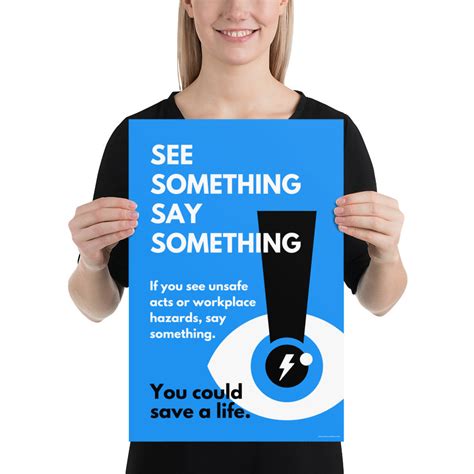 Workplace Safety Poster See Something Say Something Inspire Safety