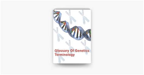 Glossary Of Genetics Terminology On Apple Books