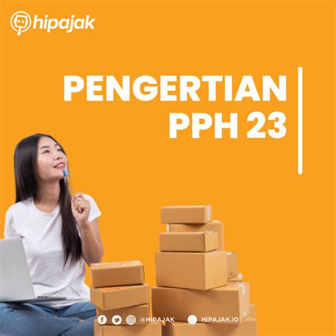 Hipajak Pengertian Pph Pasal 23