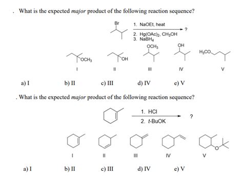Solved What Is The Expected Major Product Of The Following