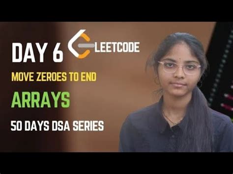 Day Move All Zeroes To End Of Array Leetcode Days DSA Series Arrays YouTube