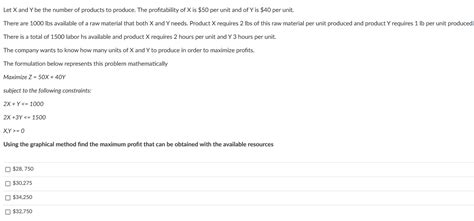 Let X And Y Be The Number Of Products To Produce The Chegg Com