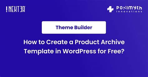 How To Create A Product Archive Template In Wordpress For Free