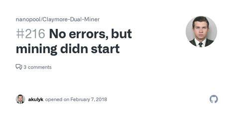 No Errors But Mining Didn Start · Issue 216 · Nanopoolclaymore Dual