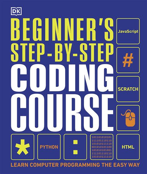 Beginners Step By Step Coding Course Learn Computer Progamming The