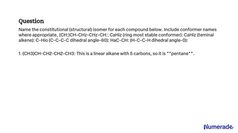 SOLVED Name The Constitutional Structural Isomer For Each Compound