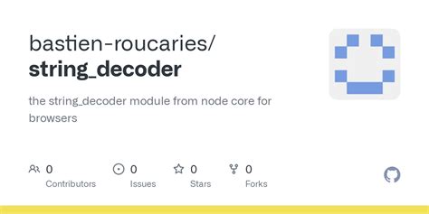 GitHub Bastien Roucaries String Decoder The String Decoder Module