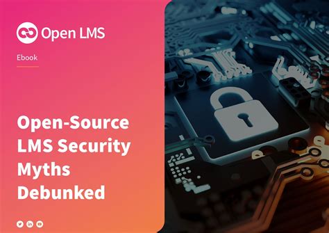 Open Source Lms Security Myths Debunked