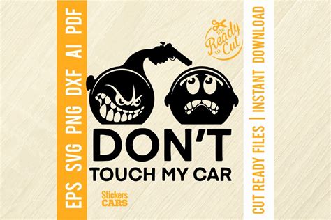 Dont Touch My Car Sticker For Car Svg Graphic By Signreadydclipart