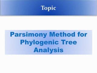 Parsimony Analysis PPTX