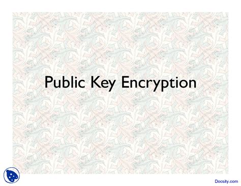 Public Key Encryption Cryptography Lecture Slides Docsity