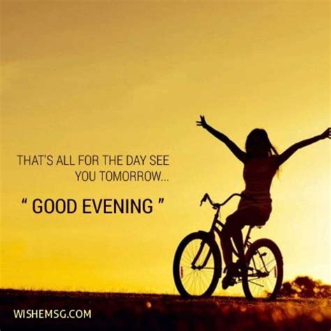 200 Good Evening Quotes Wishes And Images Wishemsg Com